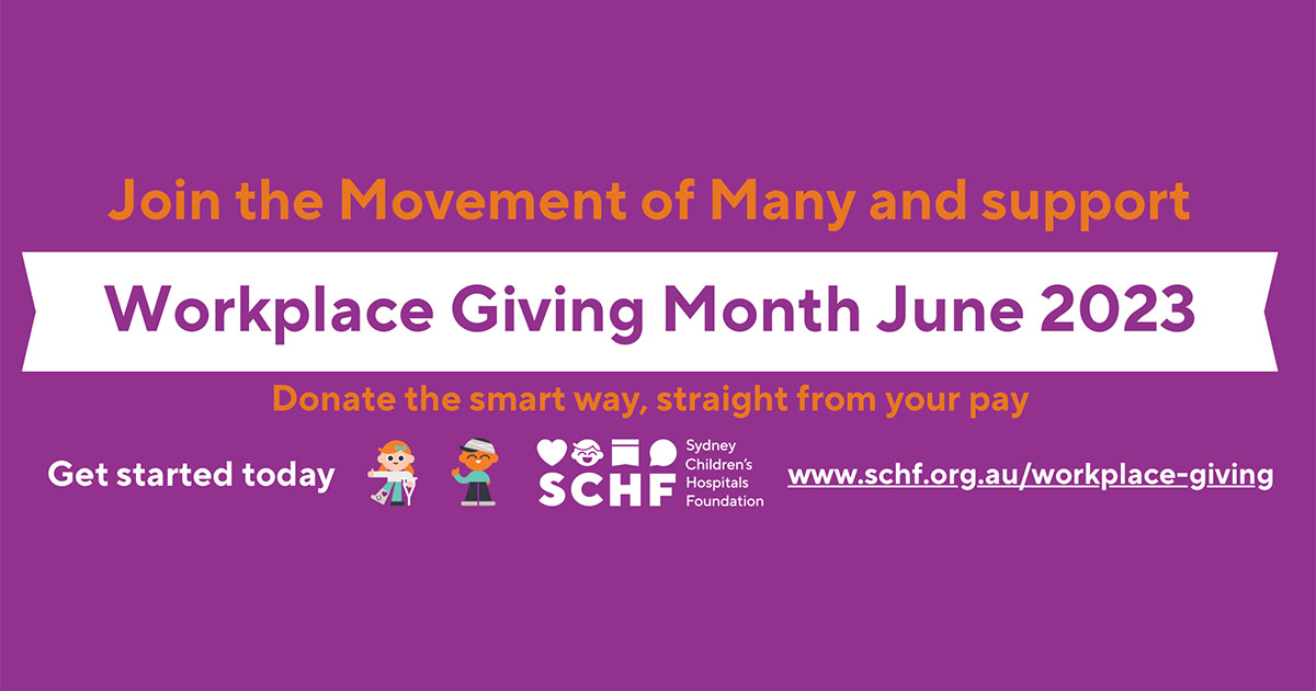 Give back with Workplace Giving | Sydney Children's Hospitals Foundation